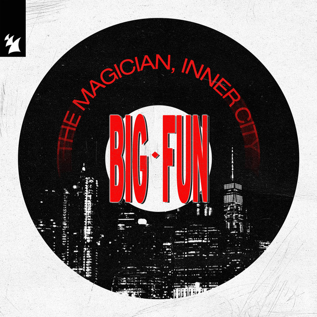 THE MAGICIAN & INNER CITY – Big Fun | Exclusive Music by Loicb54 ...