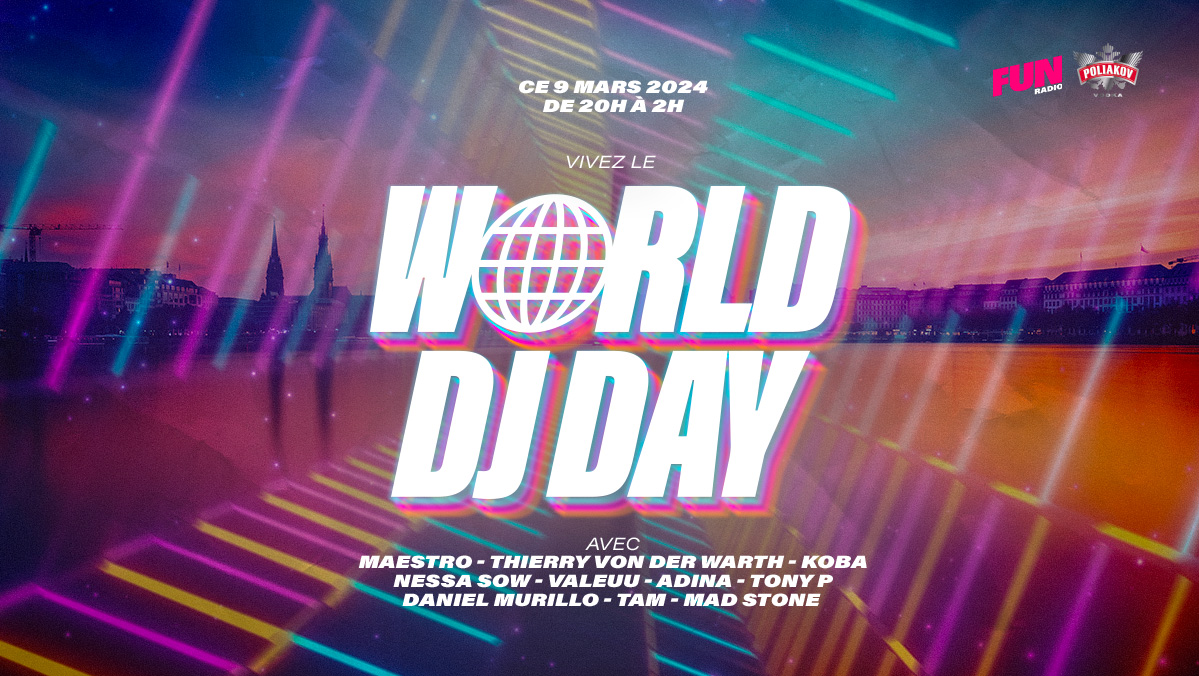 On fête le WORLD DJ Day ensemble? • FUN Radio
